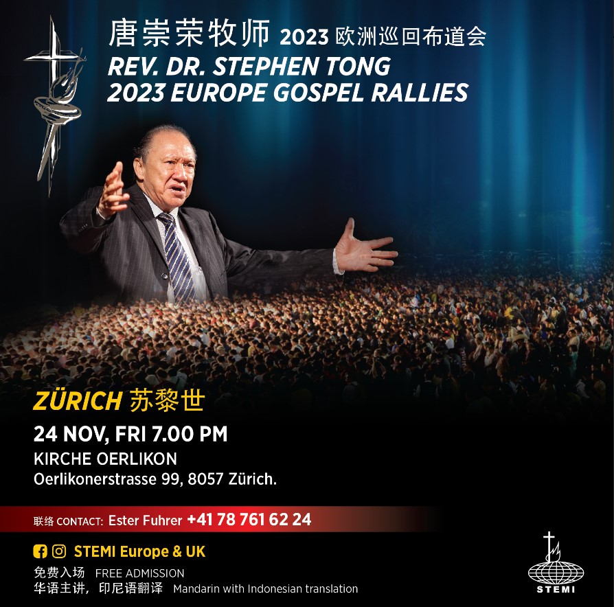Rev. Dr. Stephen Tong- 2023 Europe Gospel Rallies in Switzerland – IREC ...